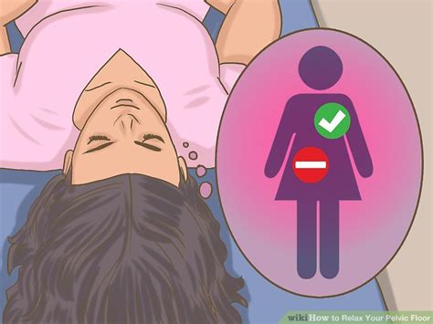 Ways To Relax Your Pelvic Floor Wikihow