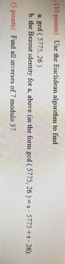 Solved 1 10 Points Use The Euclidean Algorithm To Find A