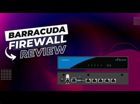 Barracuda CloudGen Firewall Reviews Pros Cons And Ratings Techjockey