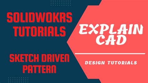 Solidworks Tutorials 2022 Sketch Driven Pattern In Solidworks