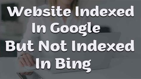 Website Not Indexed In Bing But Indexed In Google YouTube
