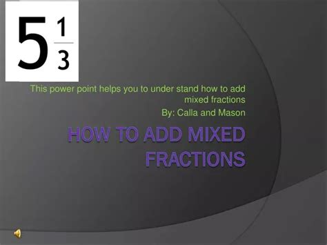 PPT How To Add Mixed Fractions PowerPoint Presentation Free Download ID 3937570