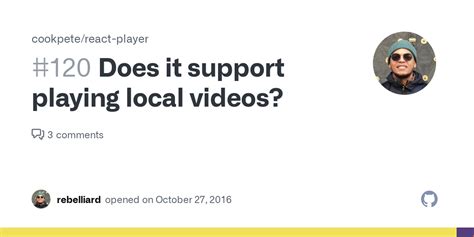 Does It Support Playing Local Videos Issue Cookpete React Player GitHub
