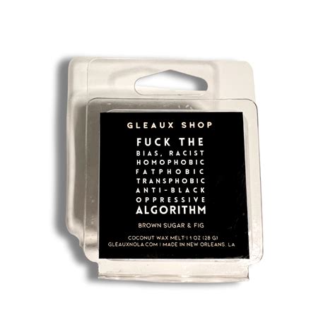 Fuck The Algorithm Brown Sugar And Fig Scented Coconut Wax Melts