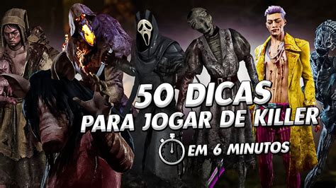 Como Jogar Bem De Killer No Dead By Daylight 50 Dicas Em 6 Minutos