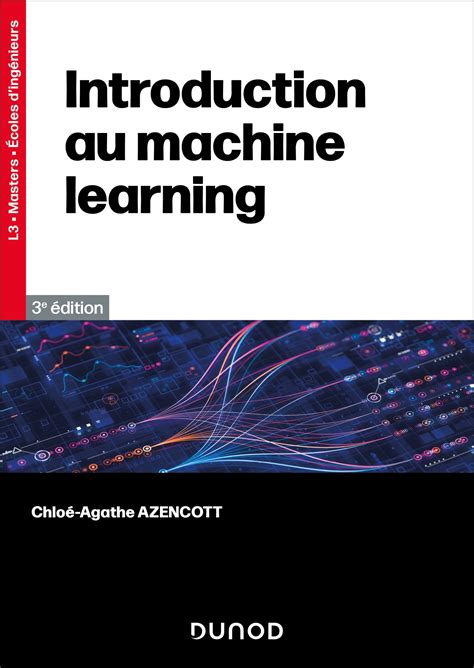 Introduction Au Machine Learning Livre Et Ebook Mathématiques Algorithmique Et Programmation