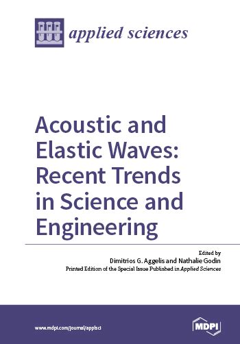Acoustic And Elastic Waves Recent Trends In Science And Engineering Mdpi Books