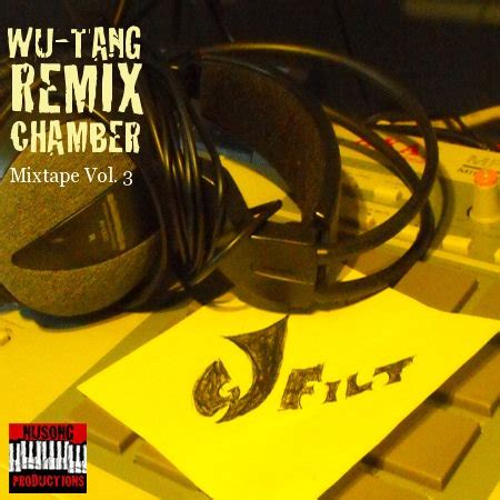 Wu Tang Remix Chamber Mixtape Vol JFilt