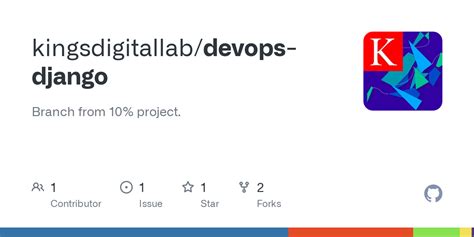 GitHub Kingsdigitallab Devops Django Branch From 10 Project