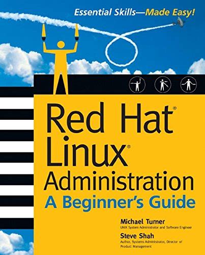 Read Online Red Hat Linux Administration A Beginner S Guide Kindle Editon Library Download