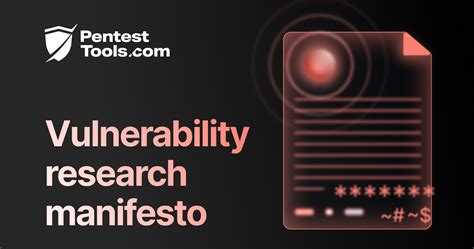 The Pentest Vulnerability Research Manifesto Pentest Blog