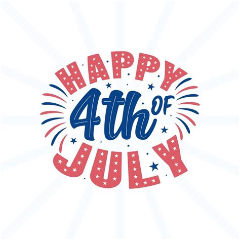 Happy 4th Of July Independence Day Lettering Free Vector 13709943