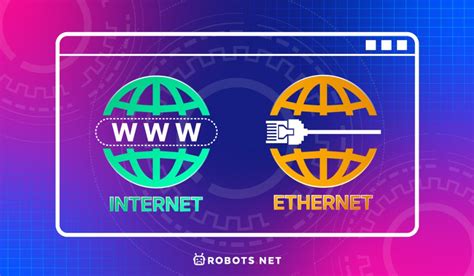 Difference Between Internet And Ethernet Explained Robots Net