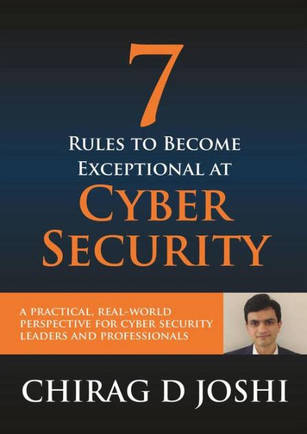 7 Rules To Become Exceptional At Cyber Security By Chirag Joshi Ebook Barnes And Noble®