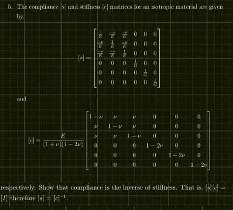 Solved 5 The Compliance [s] And Stiffness [c] Matrices For