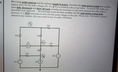 Solved P Using Nodal Analysis And The Methods Taught In Chegg Com