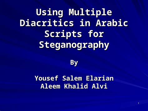 ppt using multiple diacritics in arabic scripts for steganography by