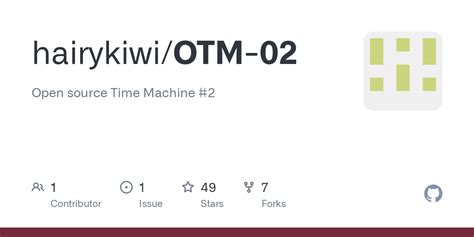 github hairykiwi otm 02 open source time machine 2