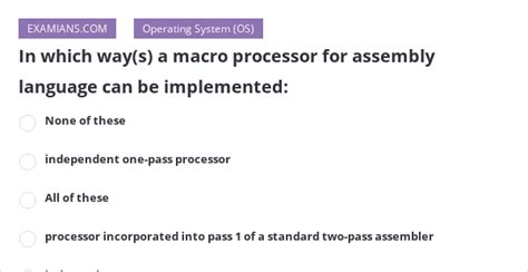 in which way s a macro processor for assembly language can be
