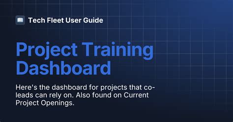 Project Training Dashboard Tech Fleet User Guide