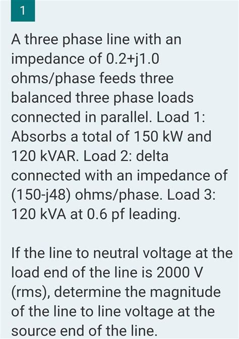 Solved 1 A Three Phase Line With An Impedance Of 0 2 J1 0