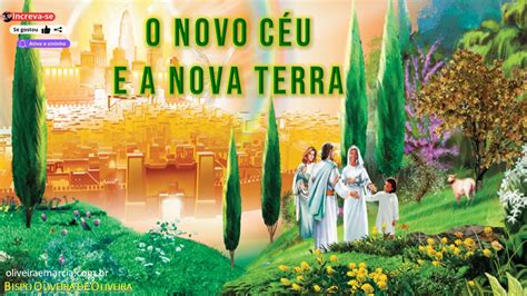O Novo C U E A Nova Terra Bispa M Rcia E Bispo Oliveira