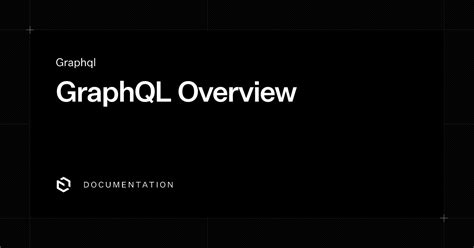 Graphql Overview Documentation Payload