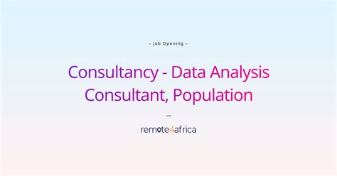 Remote Consultancy Data Analysis Consultant Population And Development Branch Technical