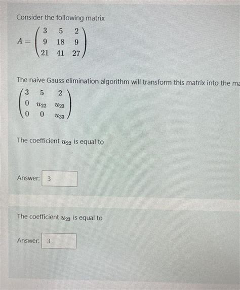 Solved Consider The Following Matrix 3 5 2 A 9 18 9 21 41