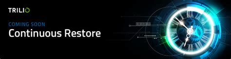 introducing continuous restore move your apps between any environment