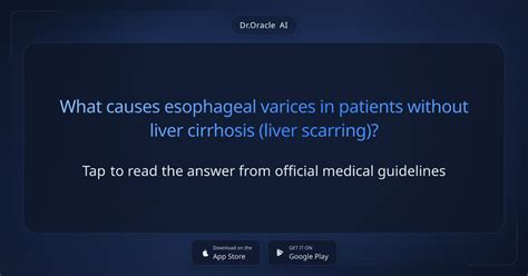 What Causes Esophageal Varices In Patients Without Liver Cirrhosis