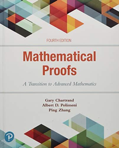 Mathematical Proofs A Transition To Advanced Mathematics Chartrand