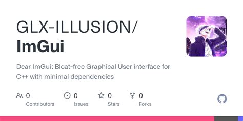 GitHub GLX ILLUSION ImGui Dear ImGui Bloat Free Graphical User Interface For C With