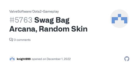 Swag Bag Arcana Random Skin · Issue 5763 · Valvesoftwaredota2