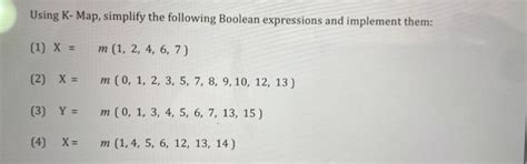 solved using k map simplify the following boolean