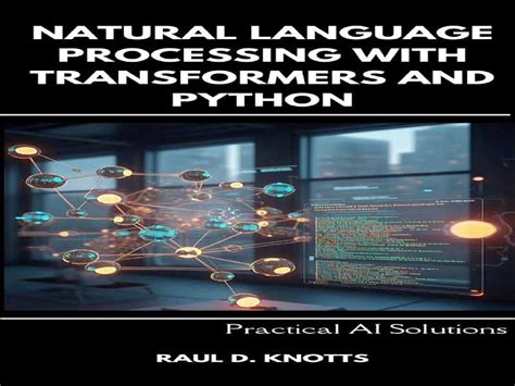 دانلود کتاب پردازش زبان طبیعی با ترانسفورماتورها و پایتون، راهکارهای