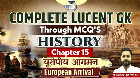 Lucent Gk Mcqs Chapter 15 European Arrival History Complete