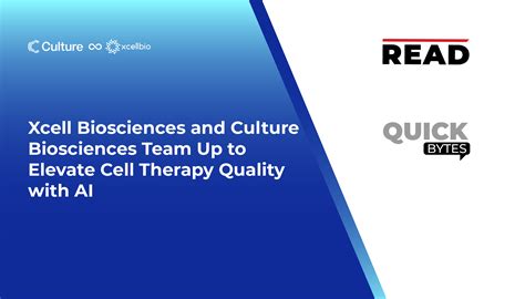 Xcell Joins Culture Biosciences To Elevate Cell Therapy With Ai