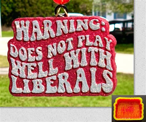 warning does not play well with liberals mold molds gone wild