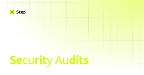 Security Audits Step