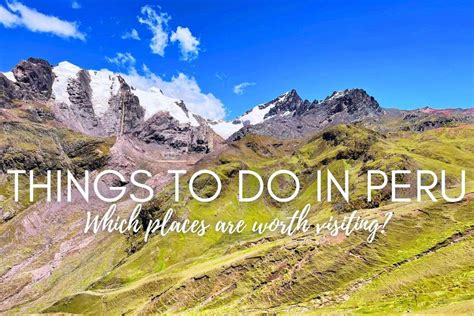 16 Things To Do In Peru That Are Totally Worth It