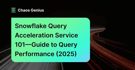 Snowflake Qas 101—guide To Query Performance 2025