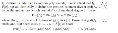 solved question 6 extended bézout for polynomials for f a