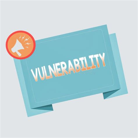 Text Sign Showing Vulnerability Conceptual Photo State Of Being Exposed To The Possibility Of