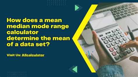 How Does A Mean Median Mode Range Calculator Determine The Mean Of A Data Set By Caleb