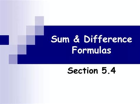 ppt sum and difference formulas powerpoint presentation free download