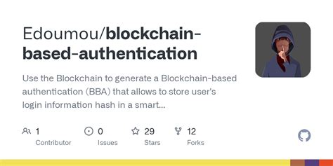 Github Edoumoublockchain Based Authentication Use The Blockchain To
