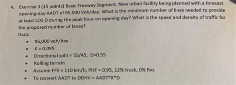 solved 4 exercise 3 15 points basic freeway segment new