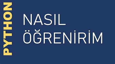 Python Nasıl Öğrenirim Youtube
