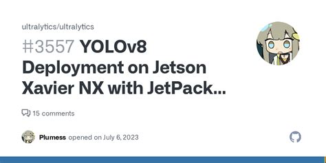 Yolov8 Deployment On Jetson Xavier Nx With Jetpack 4546 · Issue